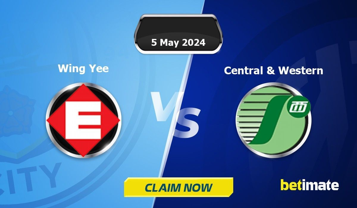 Wing Yee vs Central & Western Predictions | Expert Betting Tips & Stats