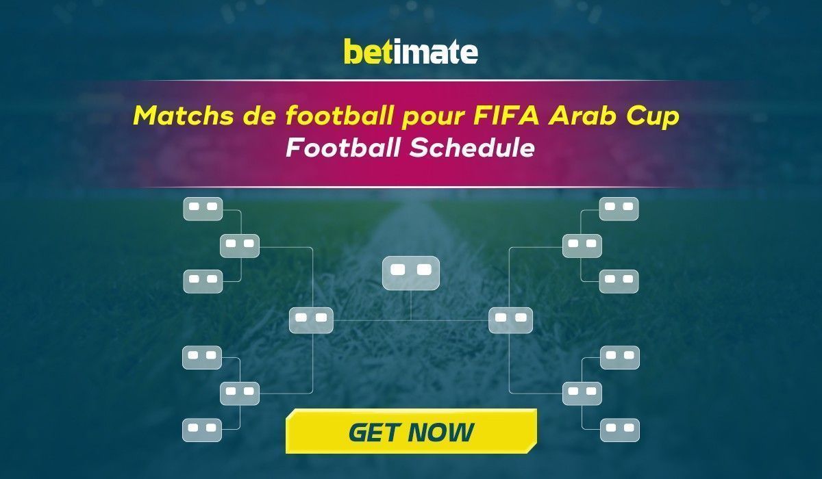 Matchs de football pour FIFA Arab Cup [DERNIÈRES mises à jour]