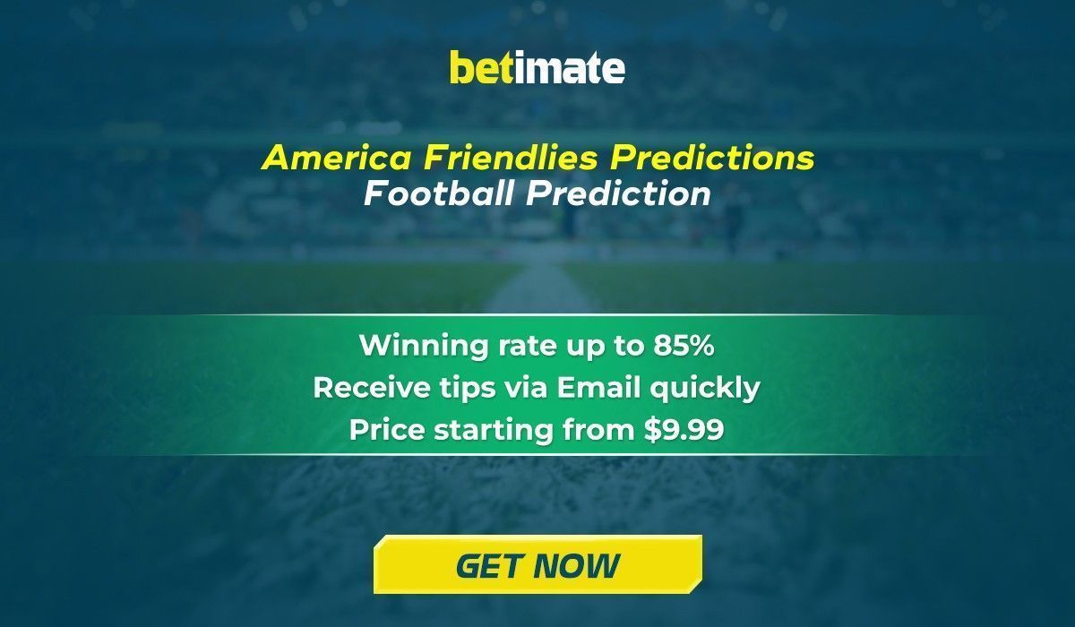 America Friendlies predictions, Accurate Expert Tips & Stats