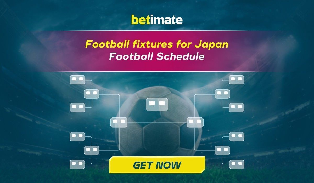 Football fixtures for Japan [LASTEST updates]