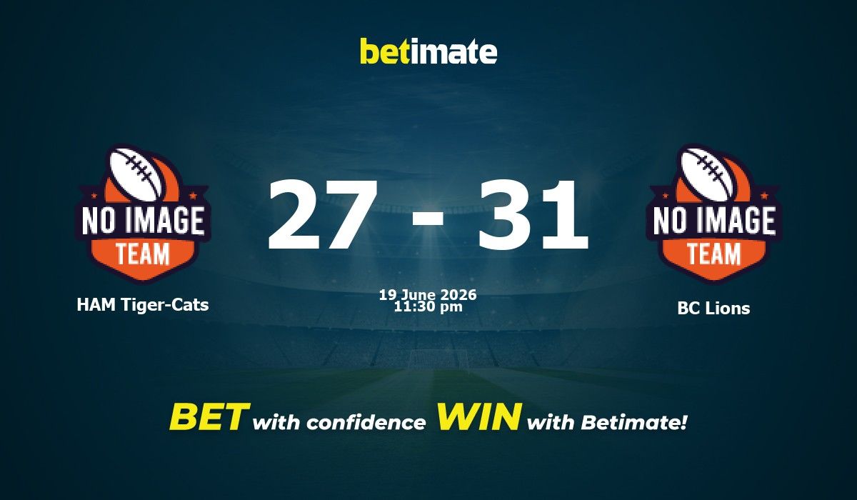 HAM Tiger-Cats vs BC Lions American Football Prediction, Odds & Betting ...