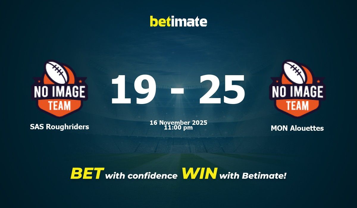 SAS Roughriders vs MON Alouettes American Football Prediction, Odds ...