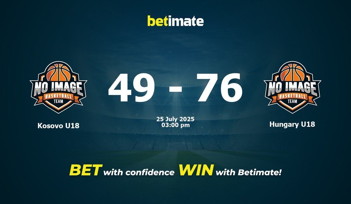 Kosovo U18 vs Hungary U18 Basketball Prediction, Odds & Betting Tips 07/25/2025