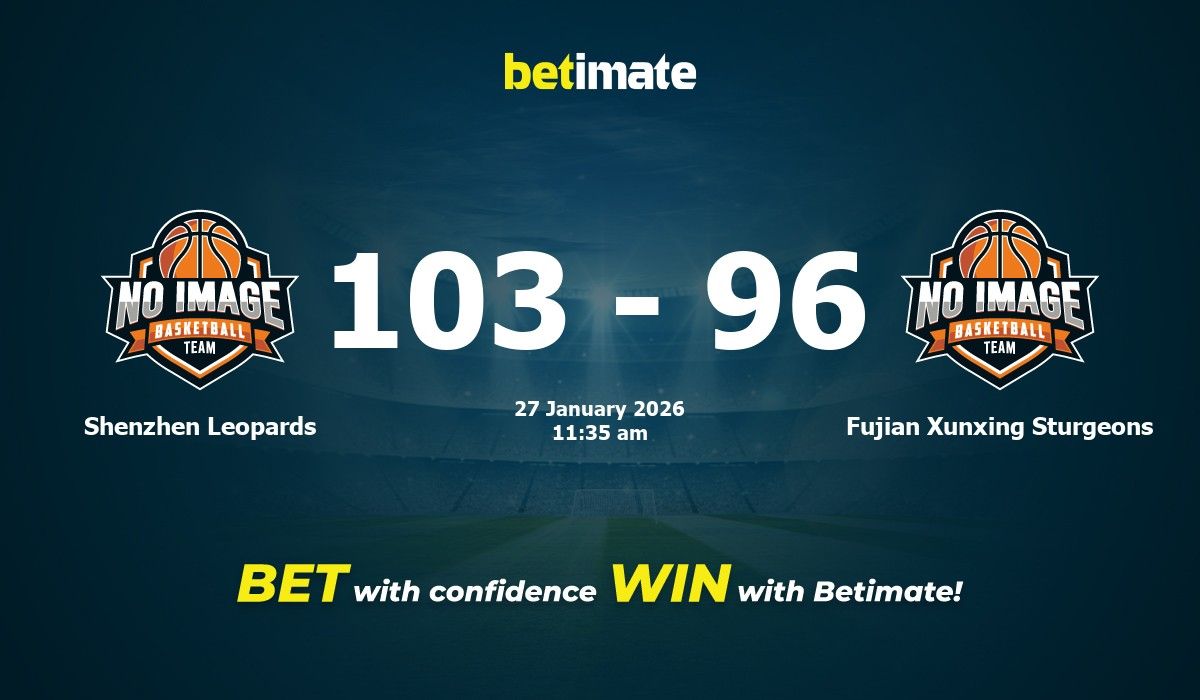 Shenzhen Leopards vs Fujian Xunxing Sturgeons Basketball Prediction ...