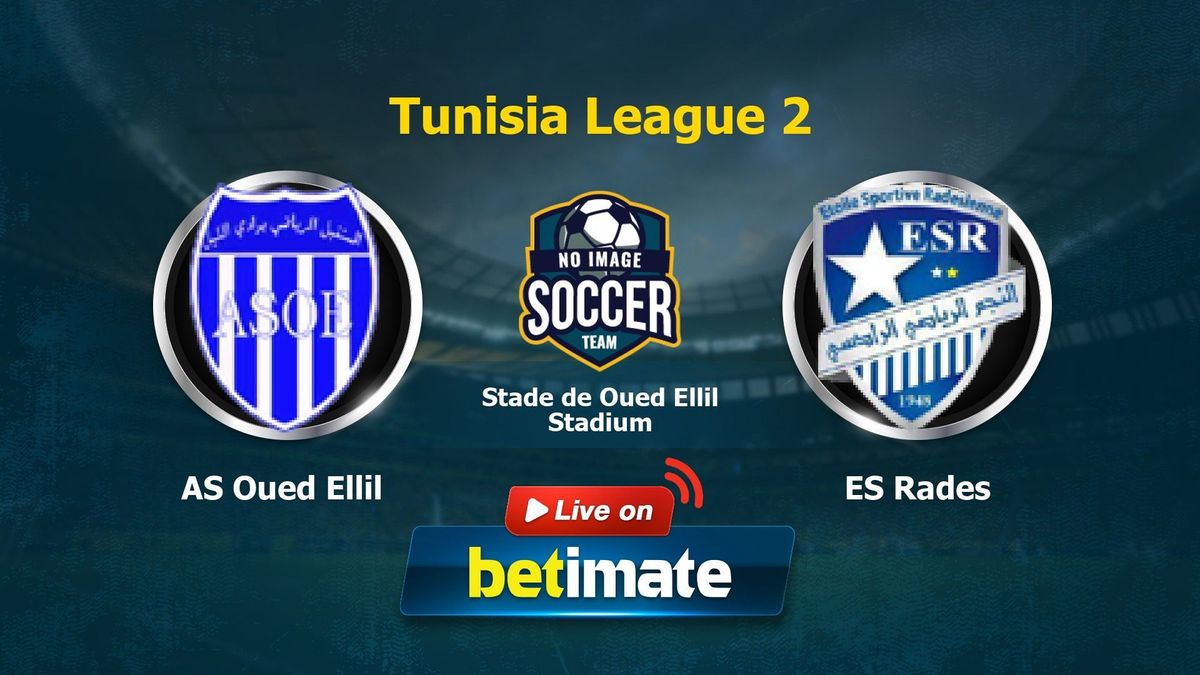 AS Oued Ellil vs ES Rades Live Commentary & Result, 05/31/2024(Tunisia ...