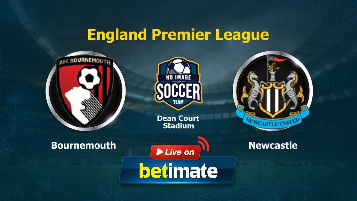 Bournemouth vs Newcastle Commentaires et résultats en direct, 25/08 ...