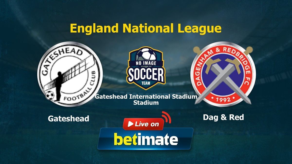 Gateshead vs Dag & Red Comentarios en vivo y resultado, 12/03/2024 ...