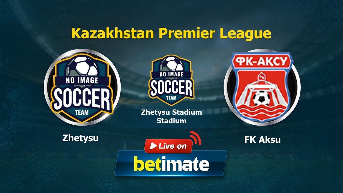 Zhetysu vs FK Aksu Live Commentary & Result, 07/22/2023(Kazakhstan ...