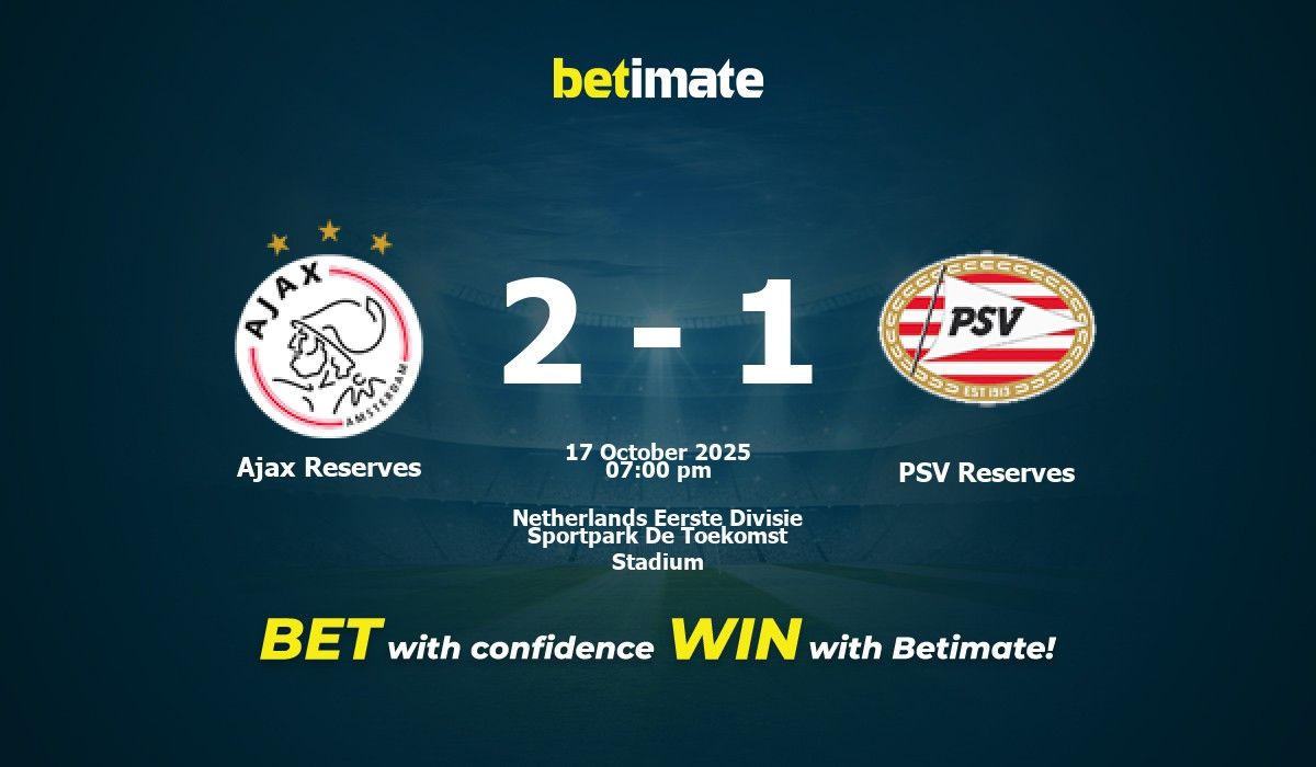 Ajax Reserves vs. PSV Reserves – Vorhersage, Quoten und Wetttipps 17.10 ...