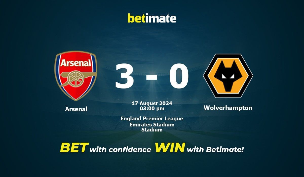 Arsenal vs. Wolverhampton – Vorhersage, Quoten und Wetttipps 17.08.2024