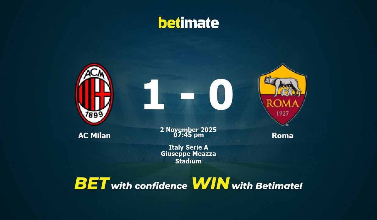 AC Milan vs Roma Prediction, Odds & Betting Tips 11/02/2025