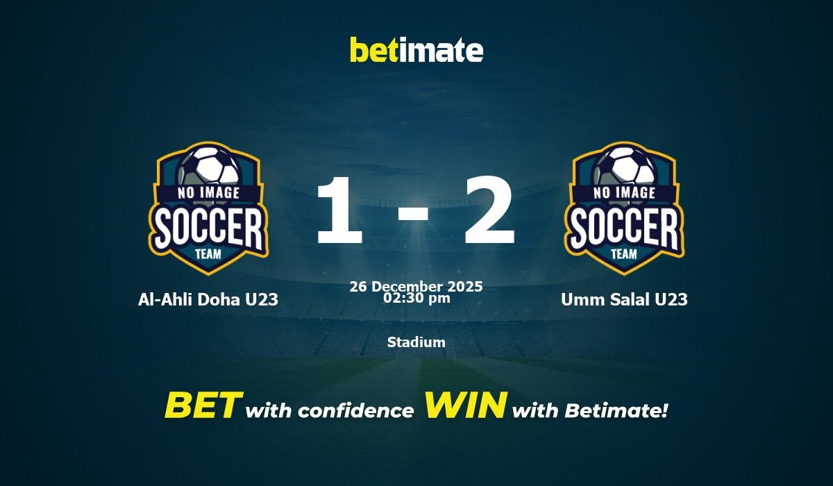 Al-Ahli Doha U23 vs Umm Salal U23 Prediction, Odds & Betting Tips 12/26 ...
