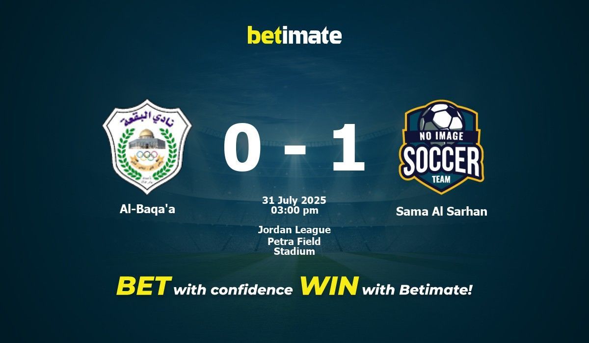 Al-Baqa'a vs Sama Al Sarhan Prediction, Odds & Betting Tips 07/31/2025