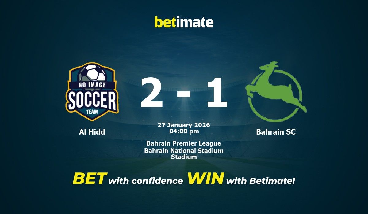 Al Hidd vs Bahrain SC Prediction, Odds & Betting Tips 01/27/2026