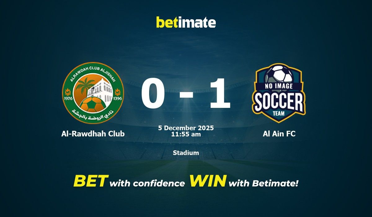 Al-Rawdhah Club vs Al Ain FC Prediction, Odds & Betting Tips 12/05/2025