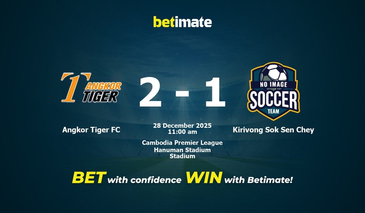 Angkor Tiger FC vs Kirivong Sok Sen Chey Prediction, Odds & Betting ...