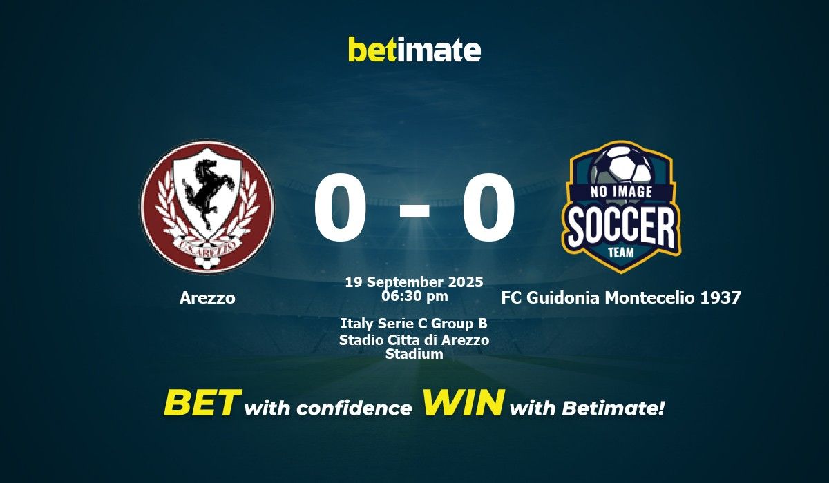 Arezzo vs FC Guidonia Montecelio 1937 Prediction, Odds & Betting Tips ...