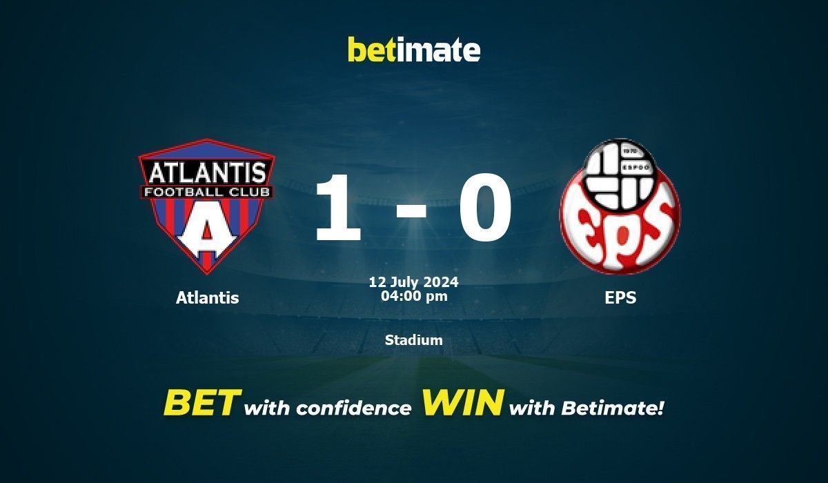 Atlantis vs EPS Prediction, Odds & Betting Tips 07/12/2024