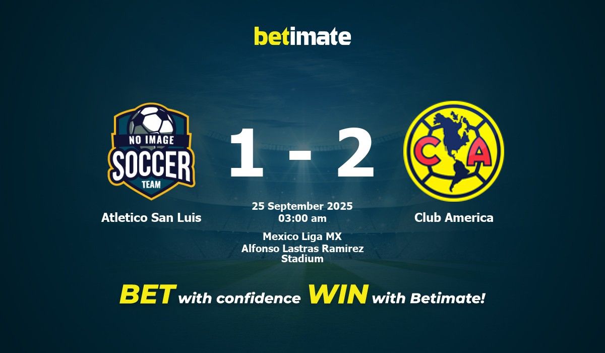 Atletico San Luis vs Club America Prediction, Odds & Betting Tips 09/25 ...