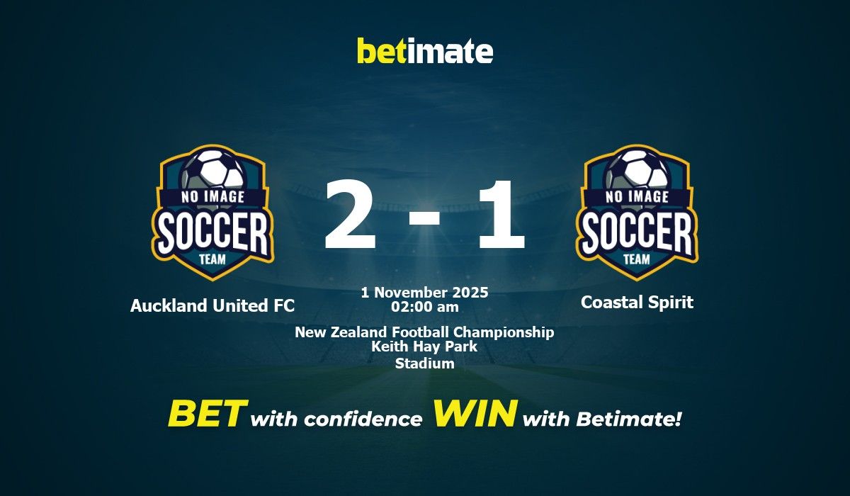 Auckland United FC vs Coastal Spirit Prediction, Odds & Betting Tips 11 ...
