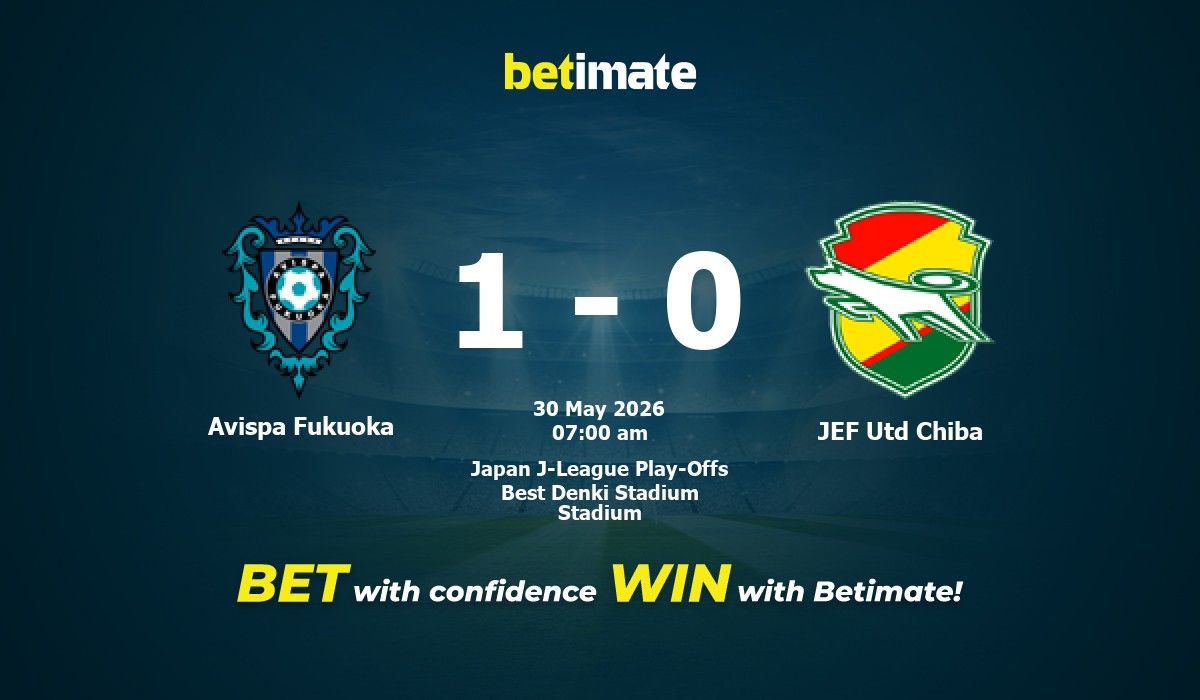 Avispa Fukuoka vs JEF Utd Chiba Prediction, Odds & Betting Tips 05/30/2026