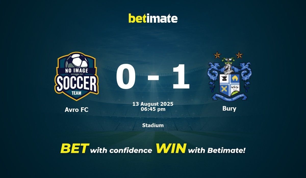Avro FC vs Bury Prediction, Odds & Betting Tips 08/13/2025