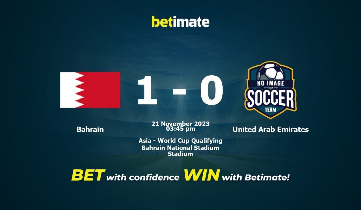 Bahrain vs United Arab Emirates Prediction, Odds & Betting Tips 11/21/2023