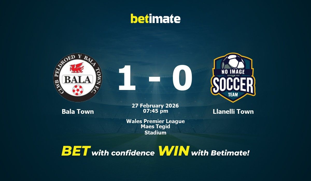Bala Town vs Llanelli Town Prediction, Odds & Betting Tips 02/27/2026