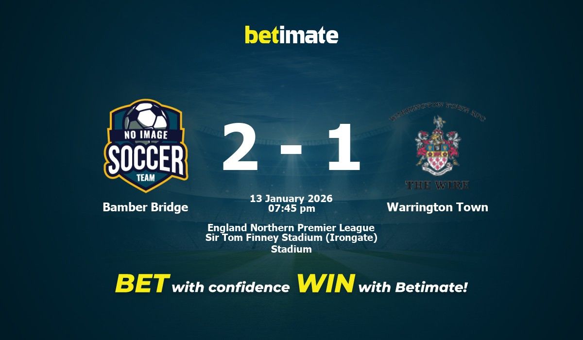 Bamber Bridge vs Warrington Town Prediction, Odds & Betting Tips 01/13/2026