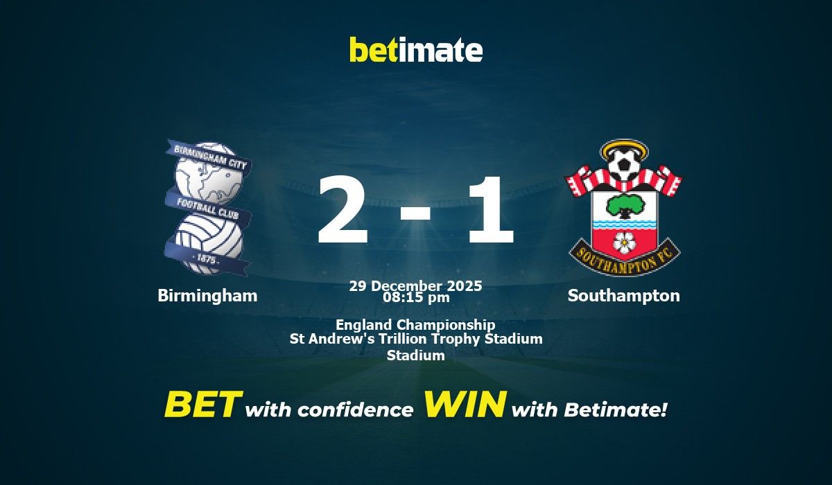 Birmingham vs Southampton Prediction, Odds & Betting Tips 12/29/2025
