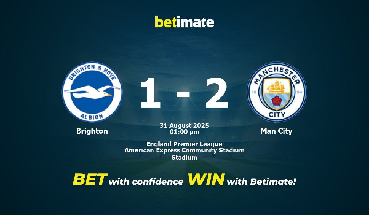 Brighton vs Man City Prediction, Odds & Betting Tips 08/31/2025