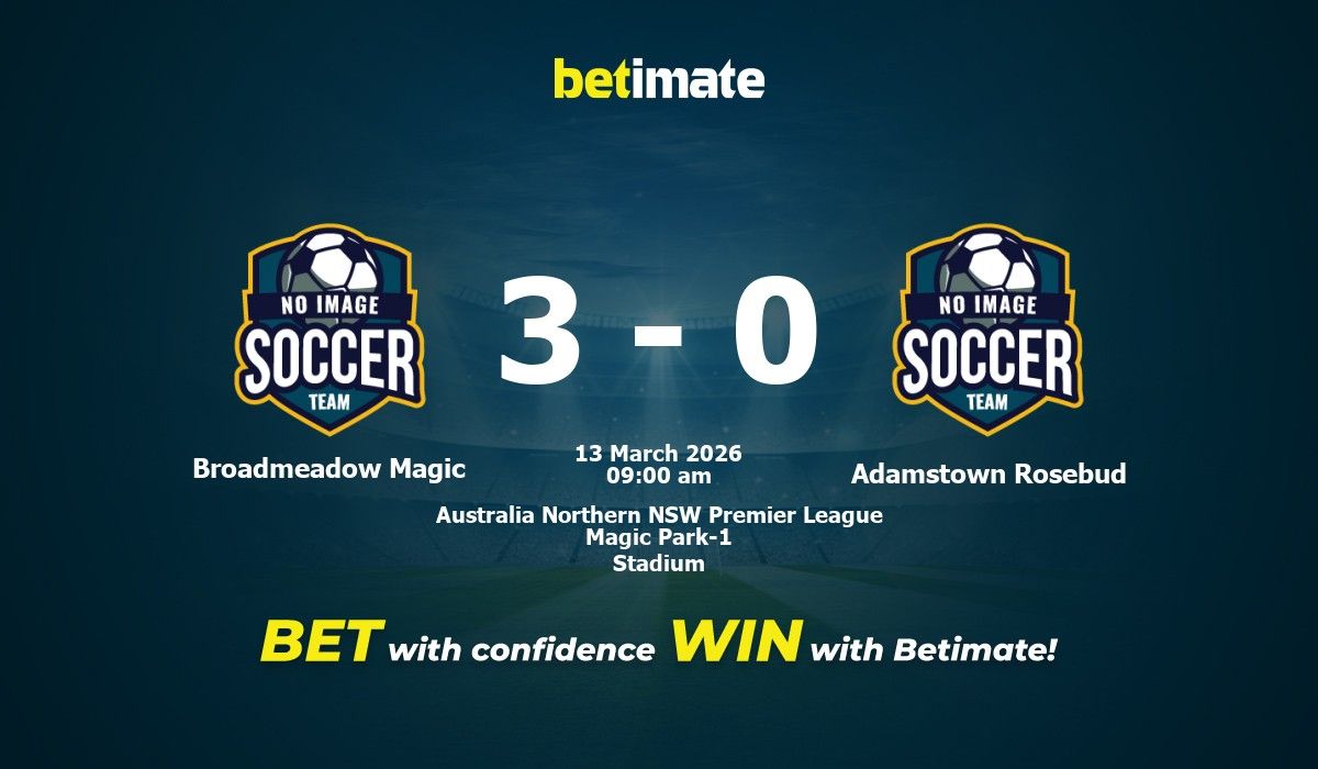 Broadmeadow Magic vs Adamstown Rosebud Prediction, Odds & Betting Tips ...