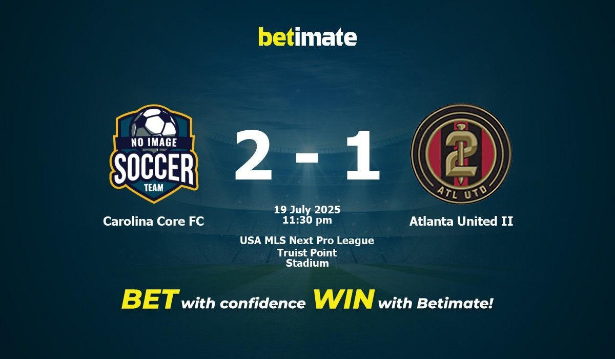 Carolina Core FC vs Atlanta United II Prediction, Odds & Betting Tips ...