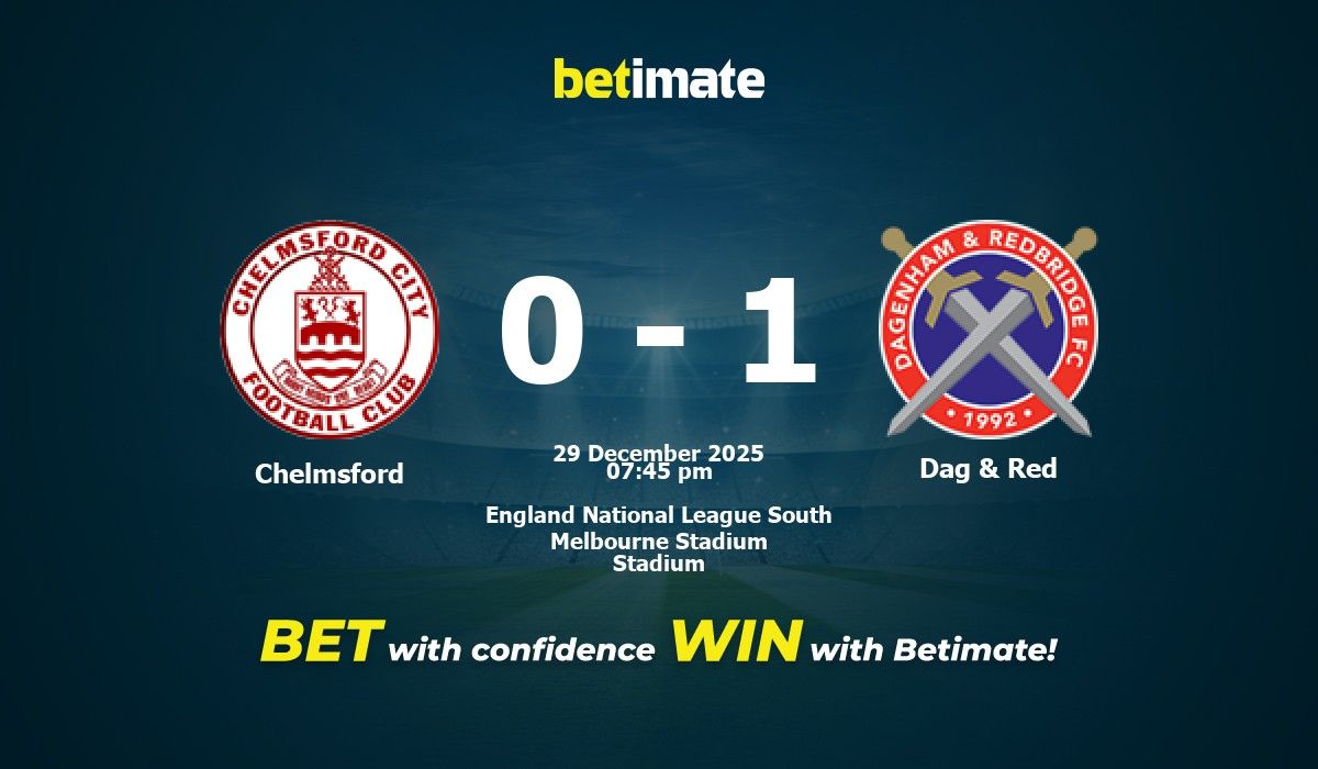 Chelmsford vs Dag & Red Prediction, Odds & Betting Tips 12/29/2025