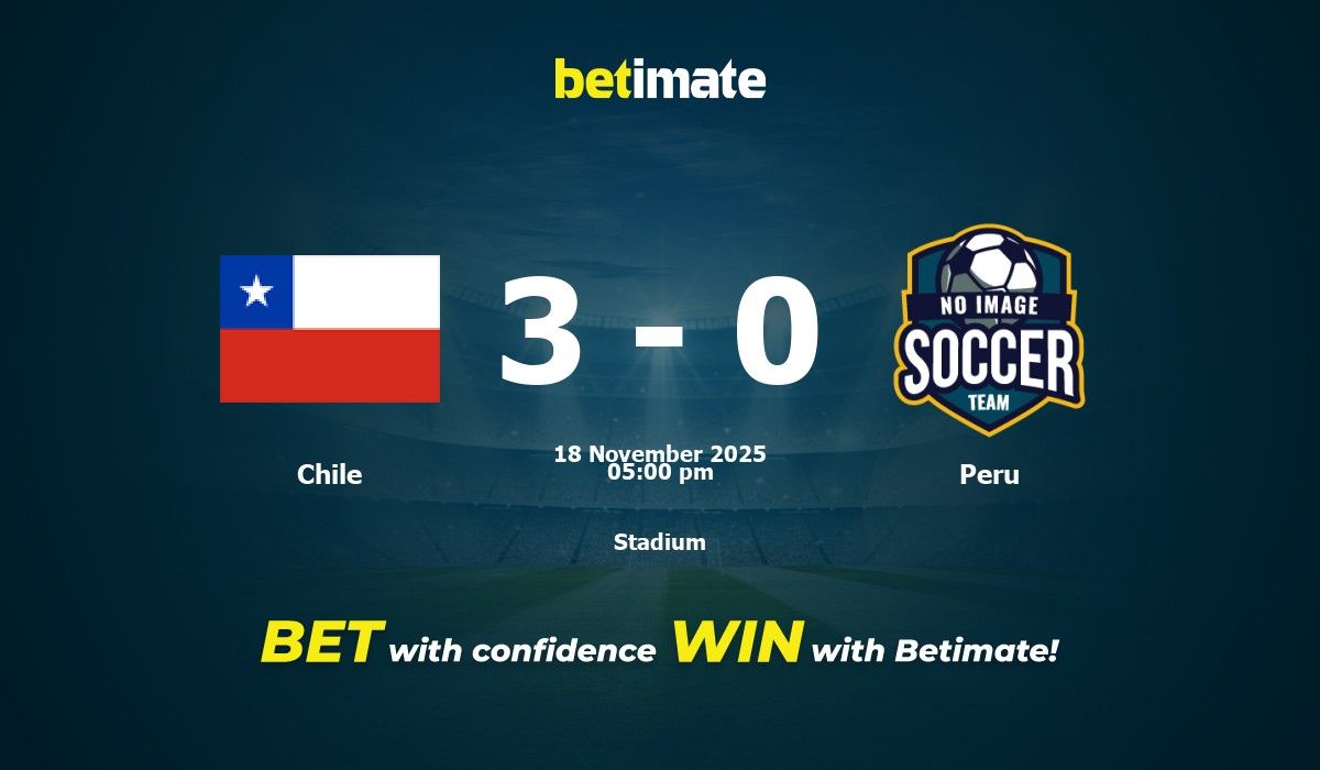 Chile vs Peru Prediction, Odds & Betting Tips 11/18/2025