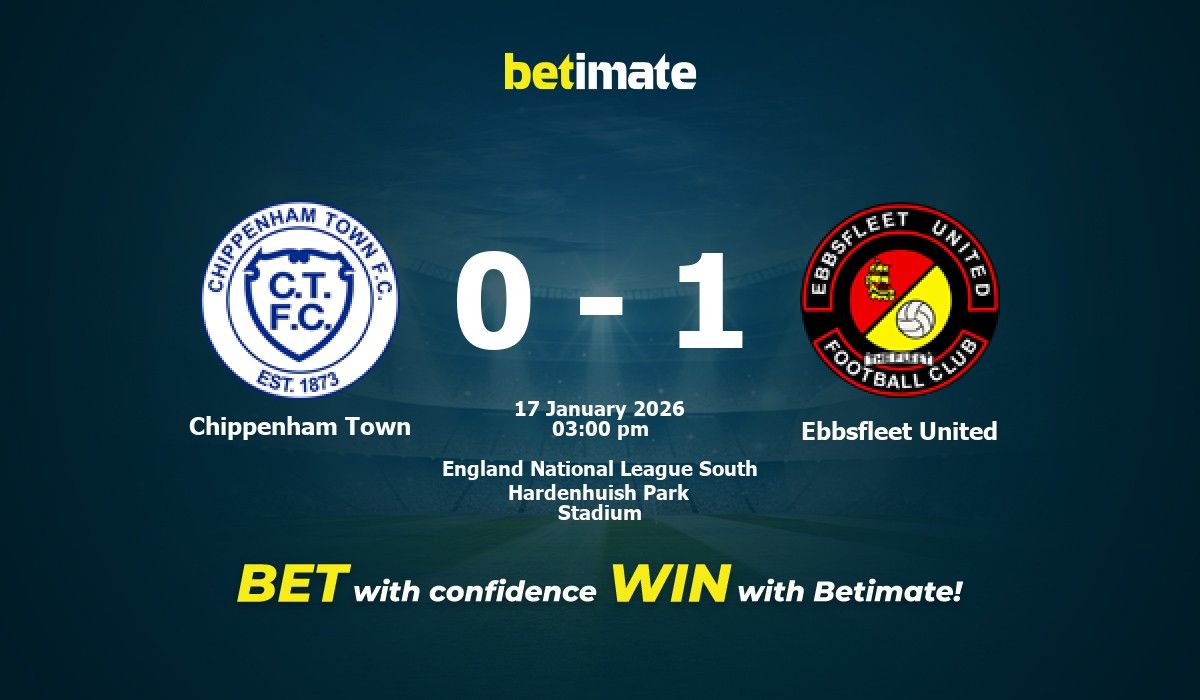 Chippenham Town vs Ebbsfleet United Prediction, Odds & Betting Tips 01 ...