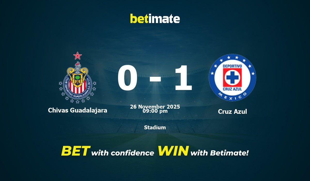 Chivas Guadalajara vs Cruz Azul Prediction, Odds & Betting Tips 11/26/2025