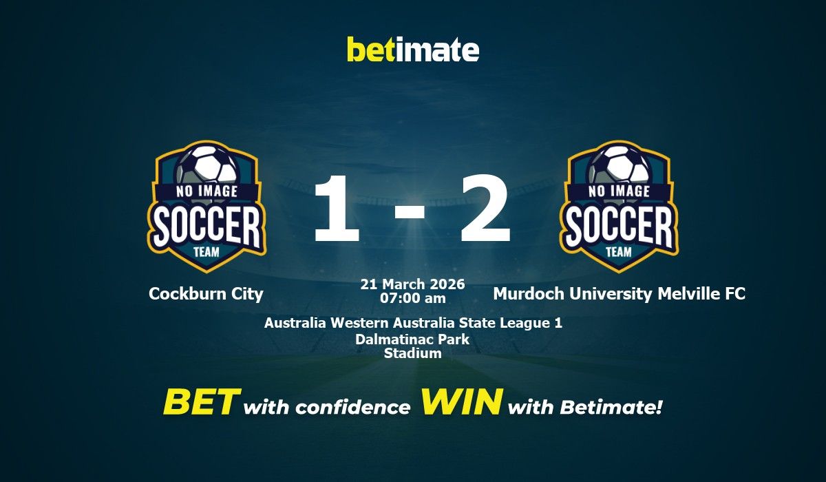 Cockburn City vs Murdoch University Melville FC Prediction, Odds ...