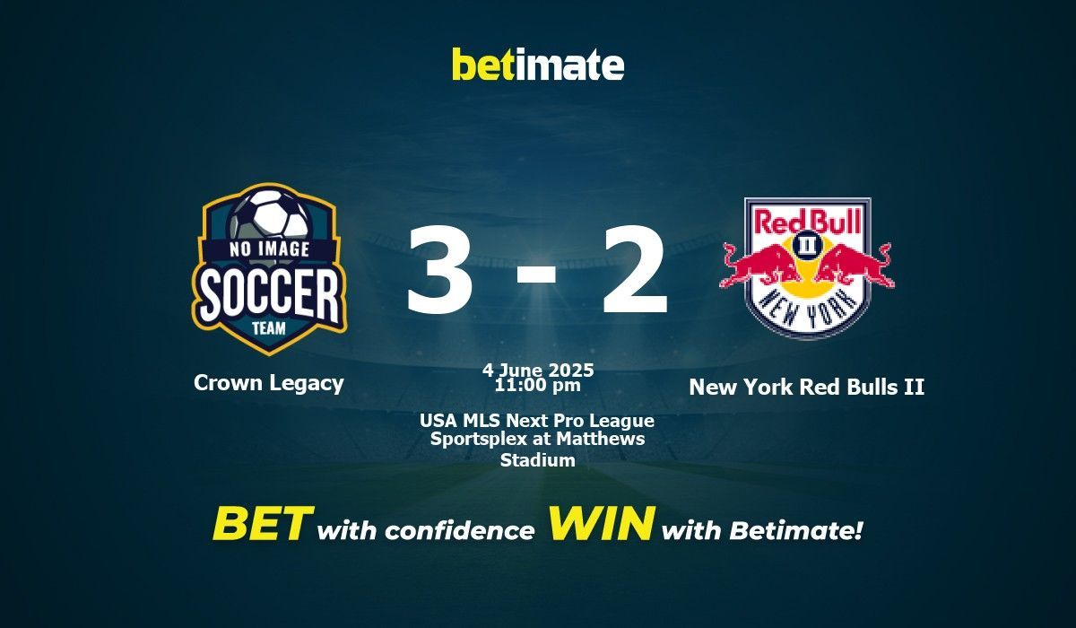 Crown Legacy vs New York Red Bulls II Prediction, Odds & Betting Tips ...