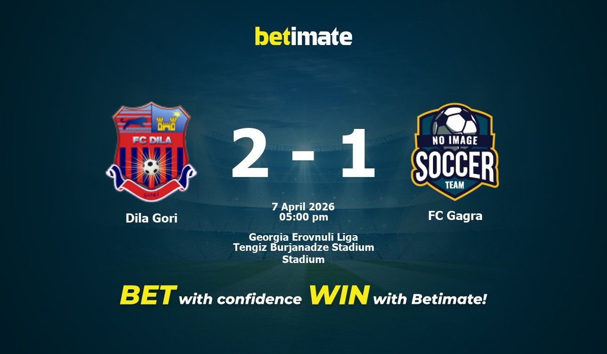 Dila Gori vs FC Gagra Prediction, Odds & Betting Tips 04/07/2026