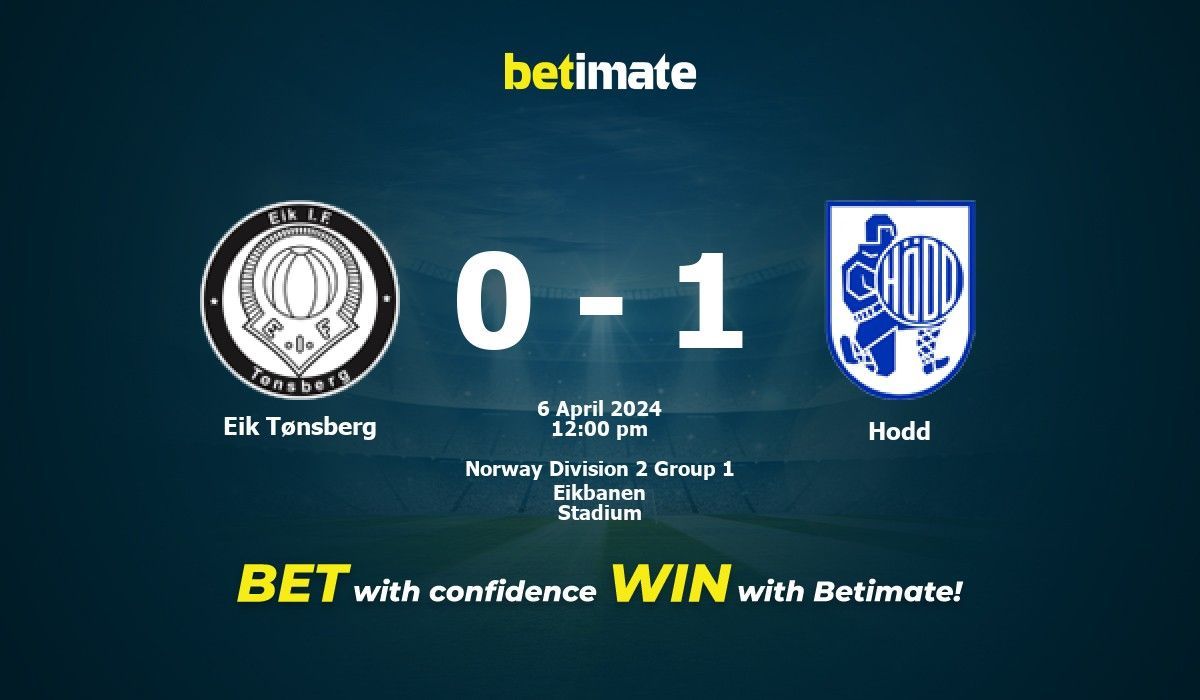 Eik Tønsberg vs Hodd Prediction, Odds & Betting Tips 04/06/2024