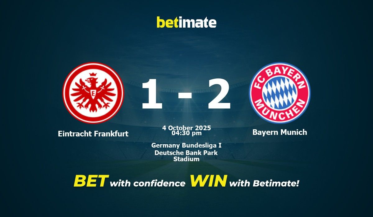 Eintracht Frankfurt vs Bayern Munich Prediction, Odds & Betting Tips 10 ...