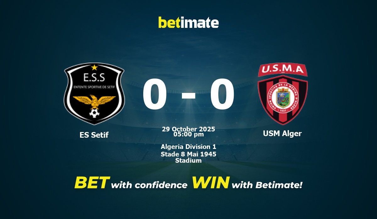 ES Setif vs USM Alger Prediction, Odds & Betting Tips 10/29/2025