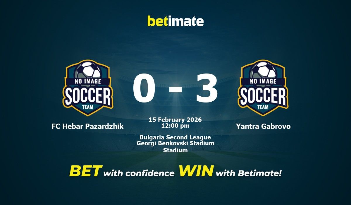 FC Hebar Pazardzhik vs Yantra Gabrovo Prediction, Odds & Betting Tips ...