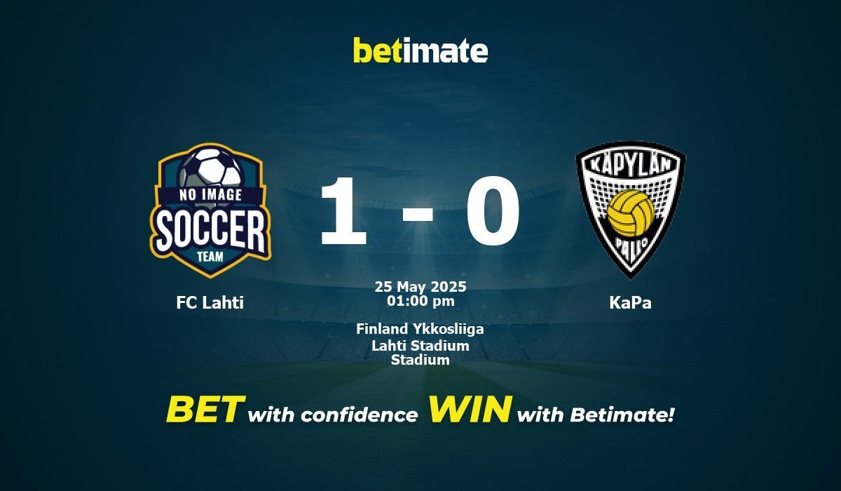 FC Lahti vs KaPa Prediction, Odds & Betting Tips 05/25/2025