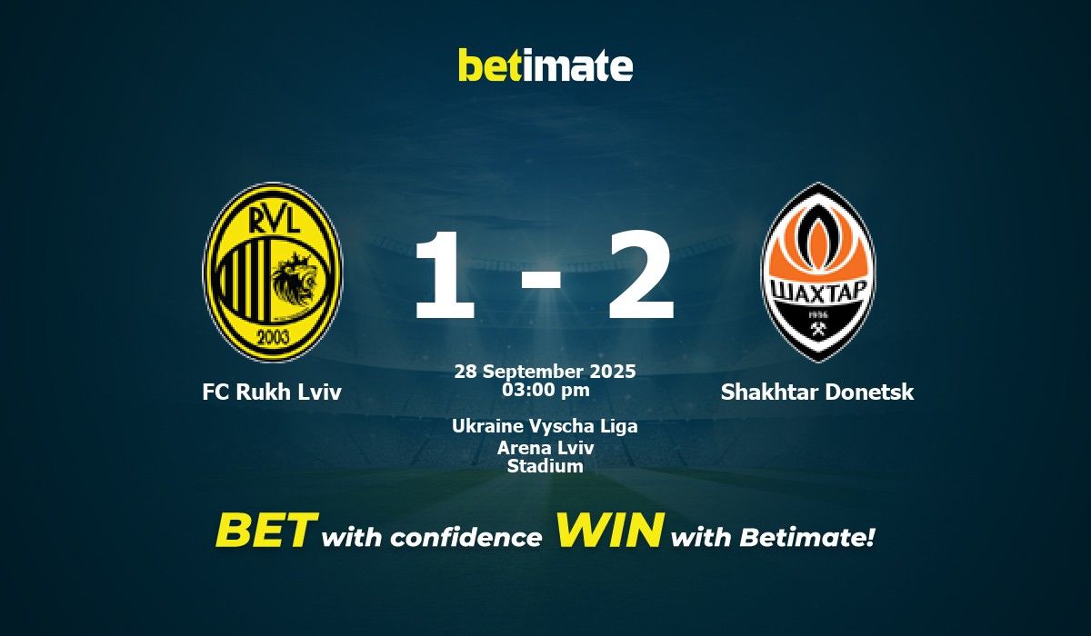 FC Rukh Lviv vs Shakhtar Donetsk Prediction, Odds & Betting Tips 09/28/2025
