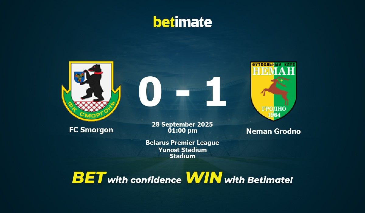 FC Smorgon vs Neman Grodno Prediction, Odds & Betting Tips 09/28/2025