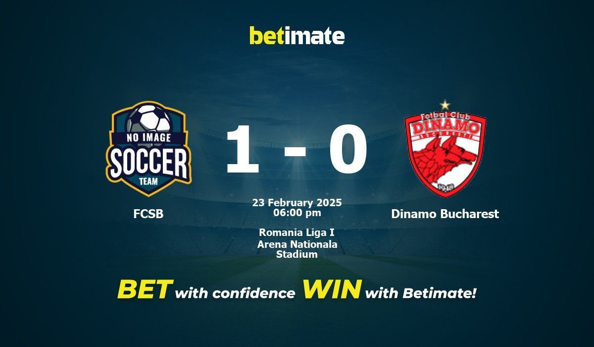 FCSB vs Dinamo Bucharest Prediction, Odds & Betting Tips 02/23/2025
