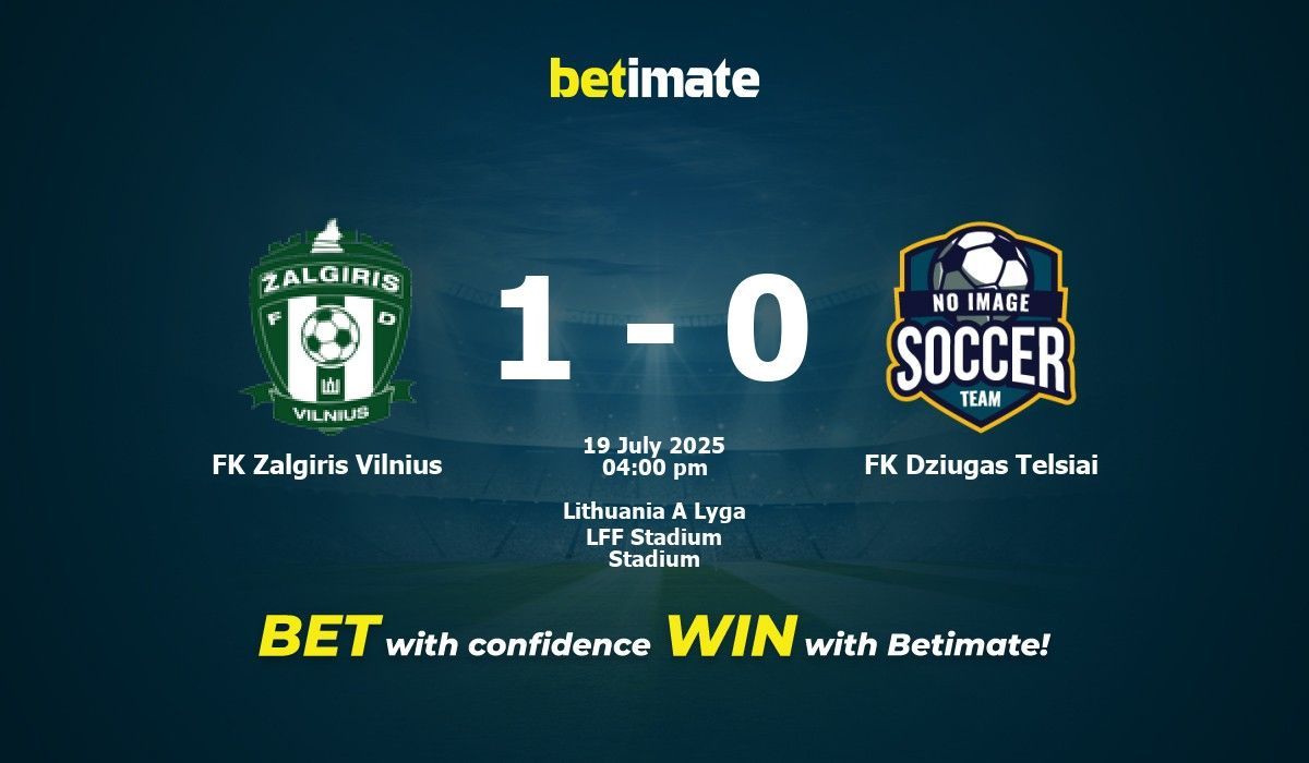 FK Zalgiris Vilnius vs FK Dziugas Telsiai Prediction, Odds & Betting Tips 07/19/2025