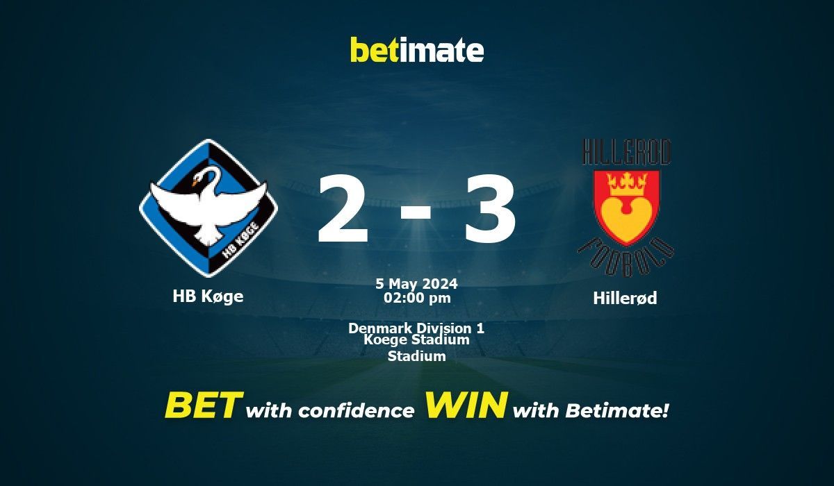 HB Køge vs Hillerød Prediction, Odds & Betting Tips 05/05/2024
